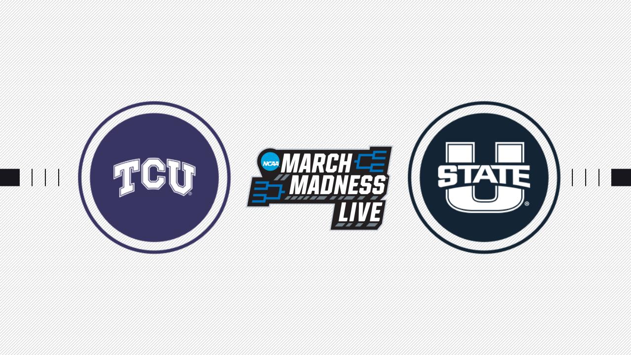 Pregame - Utah State Aggies vs TCU Horned Frogs 03/22/2024